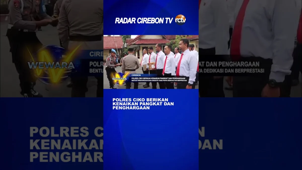 Polres Ciko Berikan Kenaikan Pangkat dan Penghargaan – Video – Radar Cirebon Televisi