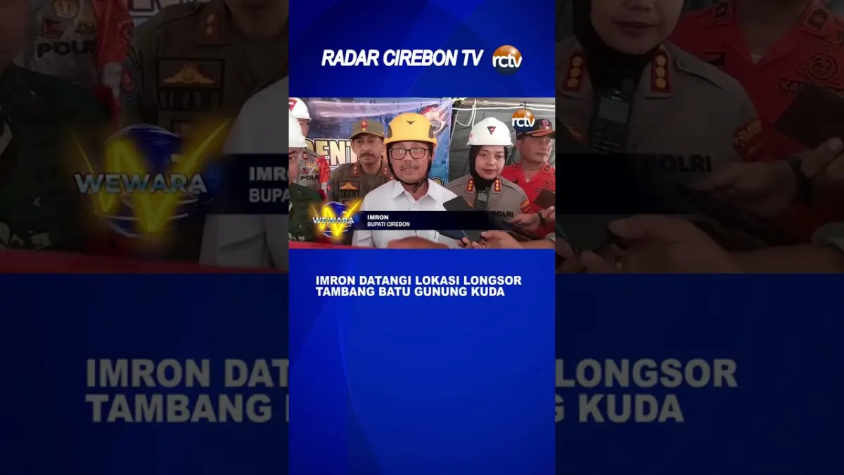 Imron Datangi Lokasi Longsor Tambang Batu Gunung Kuda – Video – Radar ...