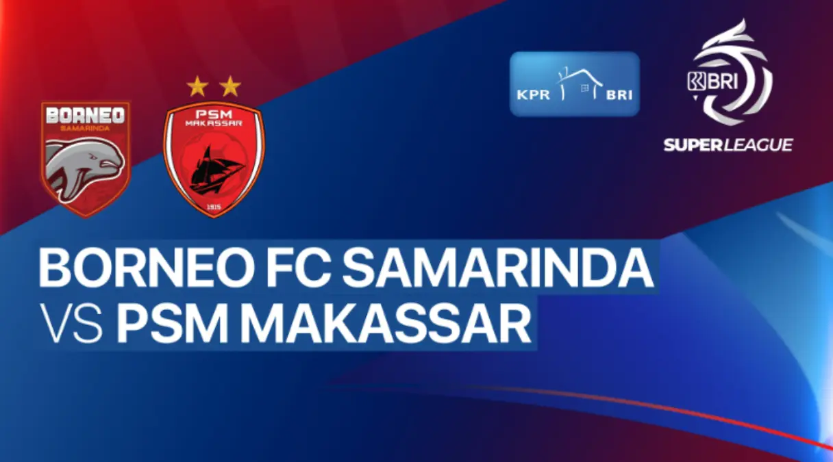 Jadwal Borneo FC vs PSM Makassar Super League 2026: Siaran Langsung di ...